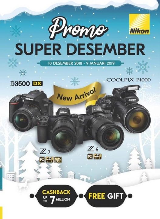 Nikon Promo Super Desember: Tawarkan Cashback Hingga 7 Juta Rupiah Dan ...