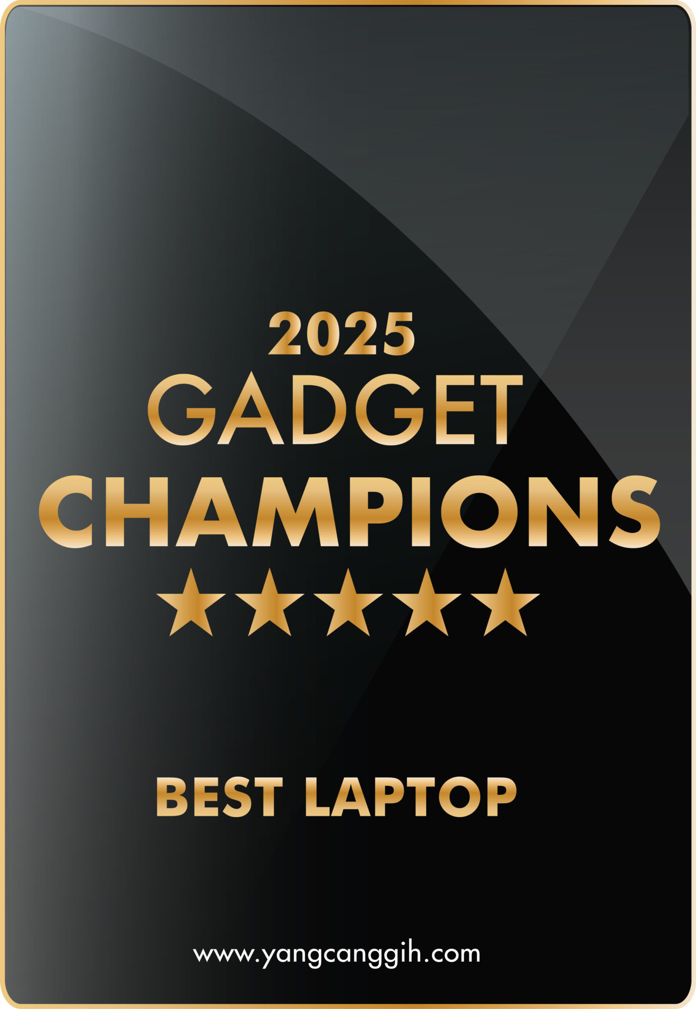 Inilah Laptop Terbaik 2025 Pemenang Gadget Champions 2025 - YANGCANGGIH.COM